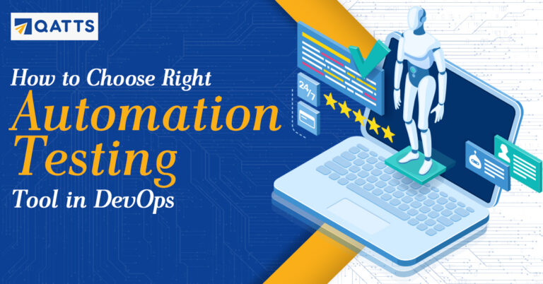 Test Automation and DevOps: How to Choose Automation Testing Tool
